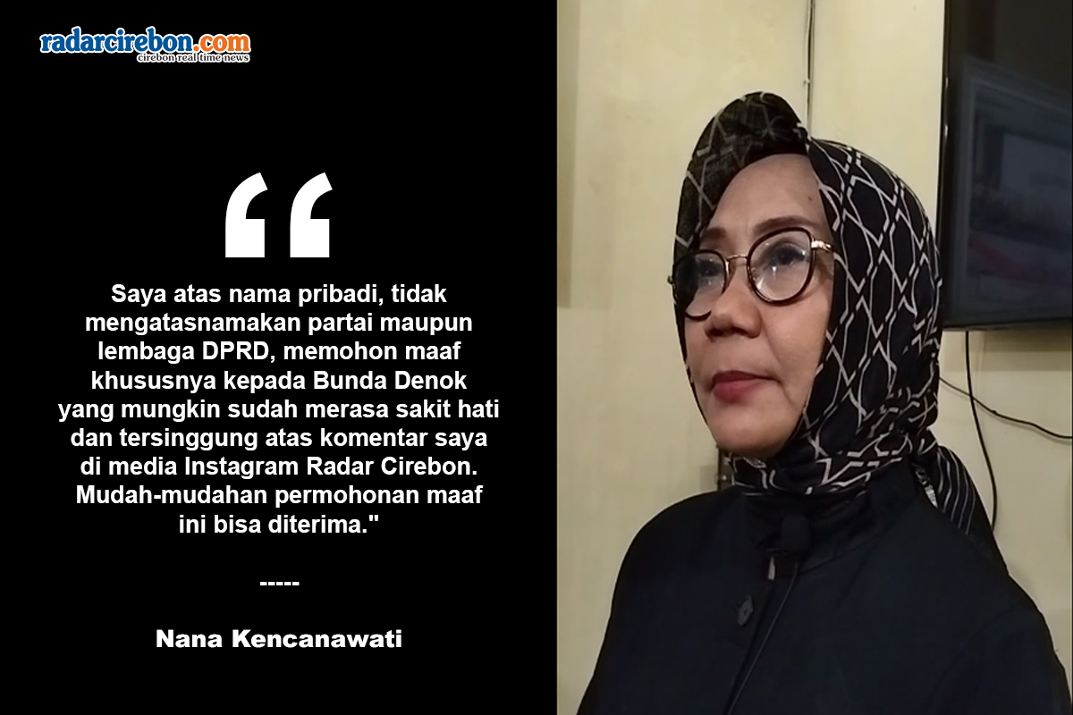 Nana Kencanawati Sampaikan Permintaan Maaf Terbuka: Mohon Maaf ...